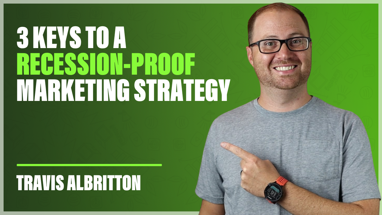 3 Keys to a Recession-Proof Marketing Strategy | Honest Podcasts