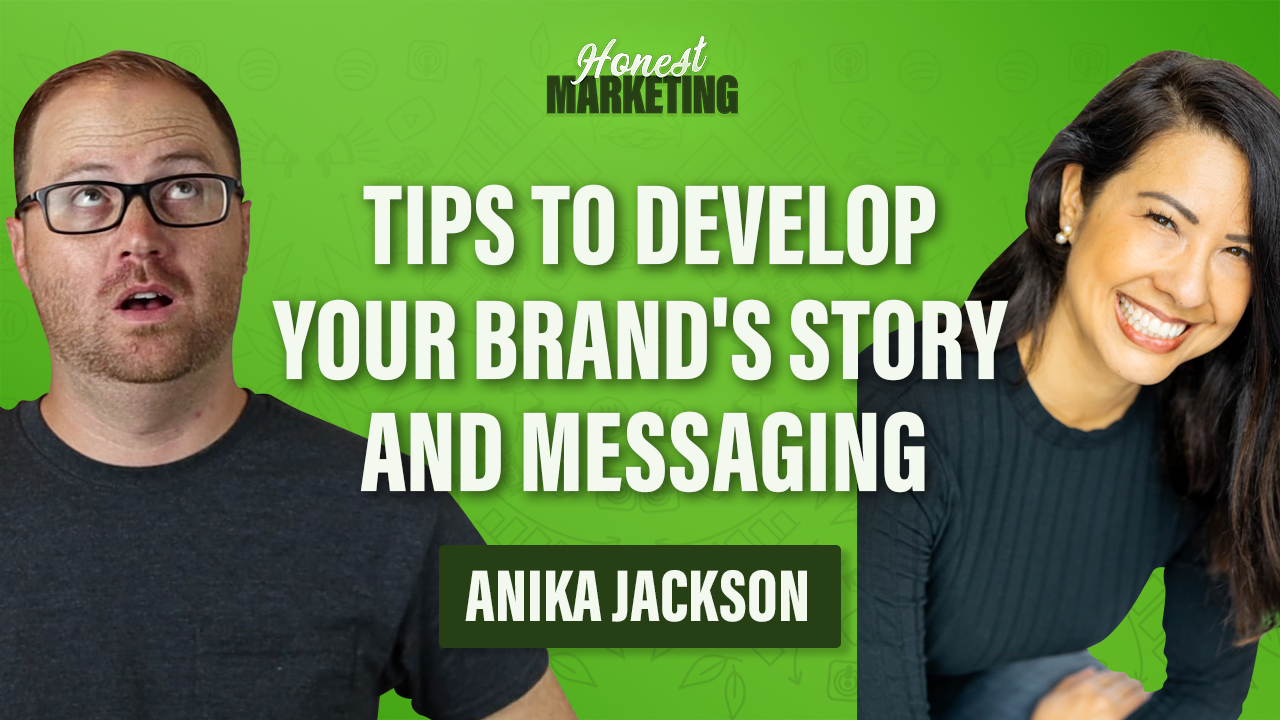 Anika Jackson: Tips to Develop Your Brand's Story and Messaging ...